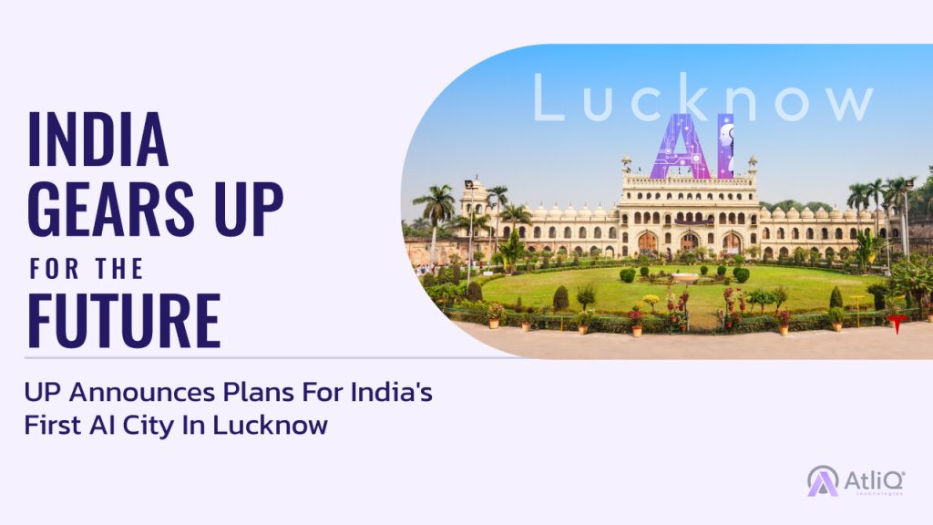UP Announces Plans for India's First AI City in Lucknow