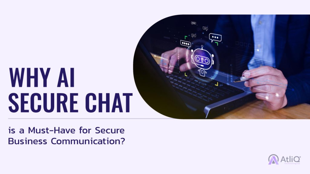 AI Secure Chat: Essential for Business Communication Security